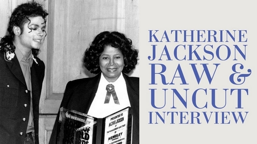 Traduction De La Suite D une Ancienne Interview De Katherine Jackson Traduction De La Suite D une Ancienne Interview De Katherine Jackson